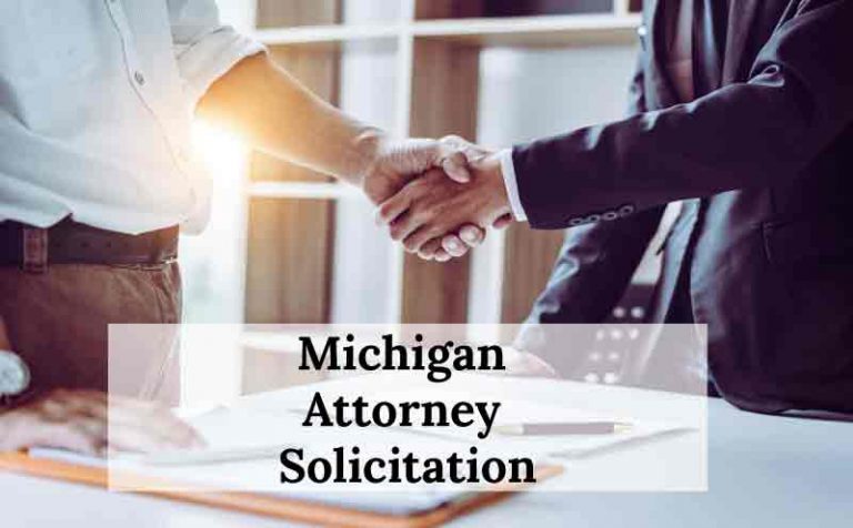 Michigan Attorney Solicitation Rules - Sinas Dramis Law Firm