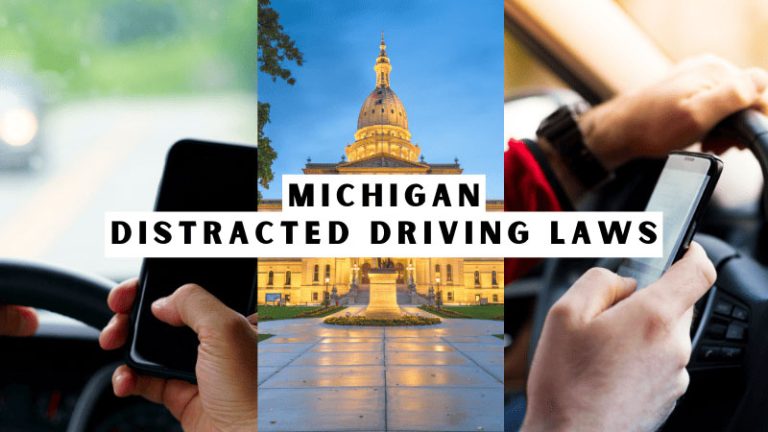 Michigan Distracted Driving Laws - Sinas Dramis Law Firm
