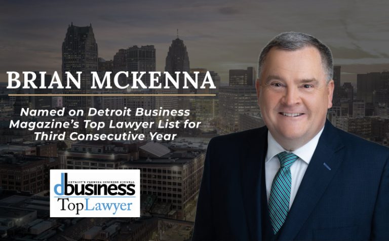 Brian McKenna Makes Detroit Business Magazine’s Top Lawyer List for ...